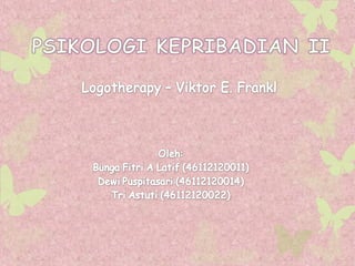 Logoterapi - Viktor E. Frankl | PPT