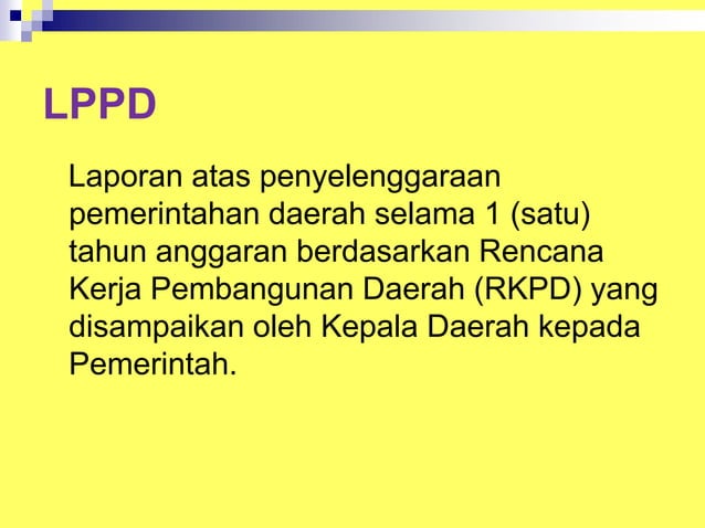 Presentasi lppd, lkpj dan ilppd | PPSX