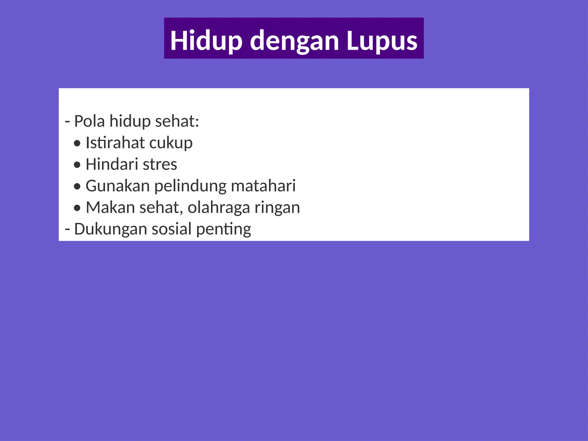 Sistemik Lupus Eritematous menyebabkan peradangan kronis dan kerusakan jaringan. | PPT