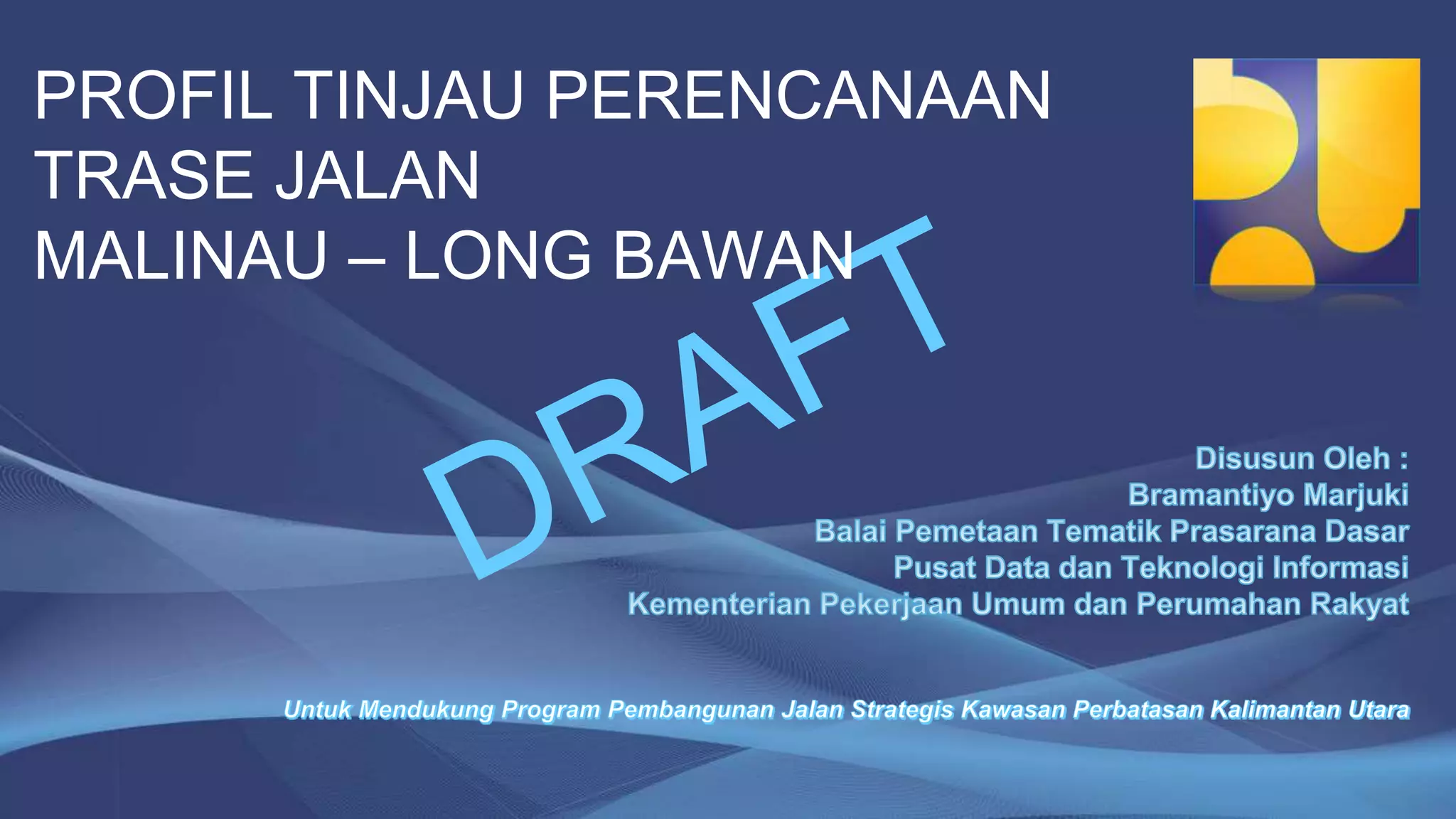 Analisa Rencana Trase Jalan menggunakan Multi Criteria Analysis | PPTX