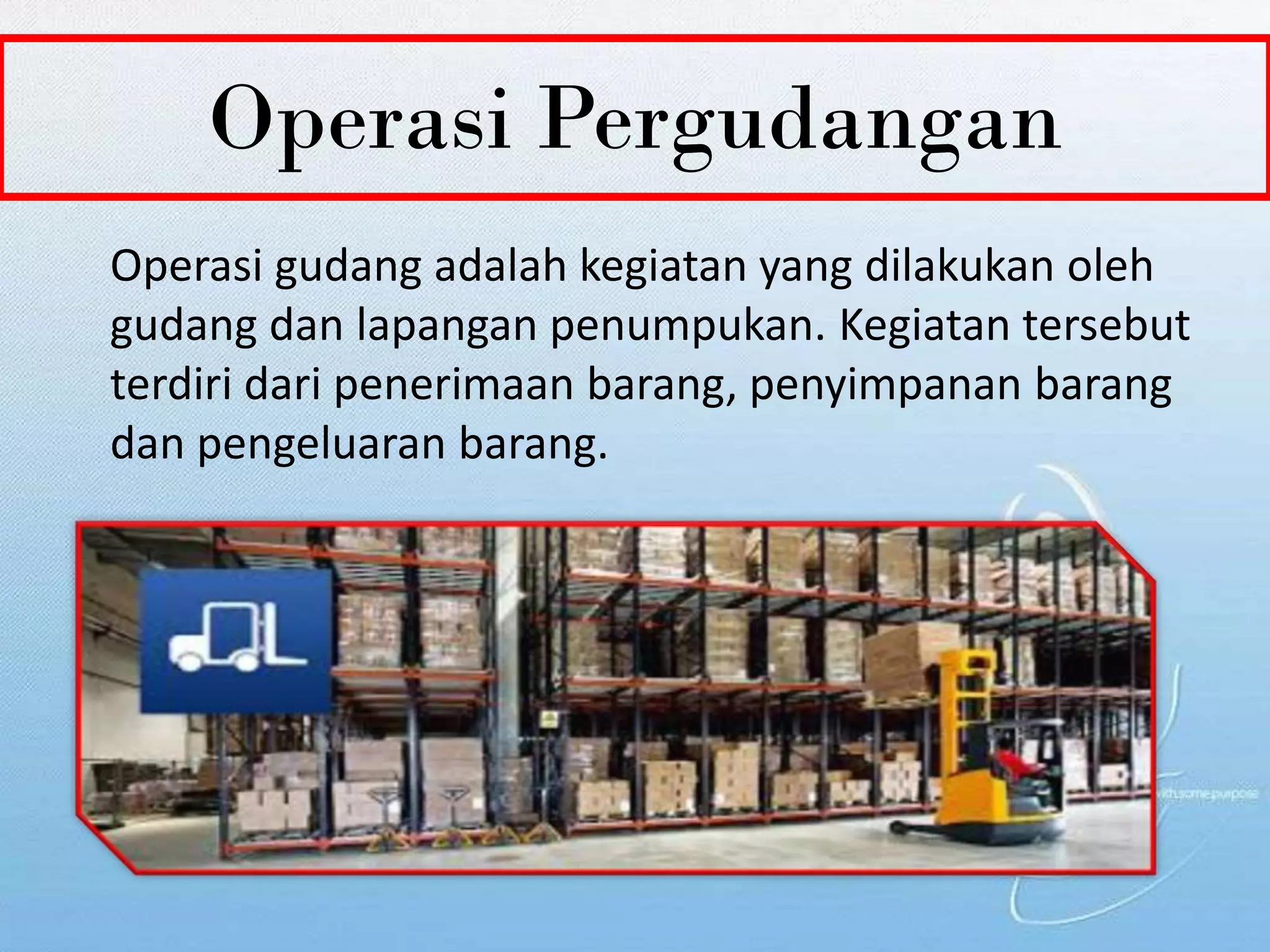 Presentasi manajemen gudang | PPTX