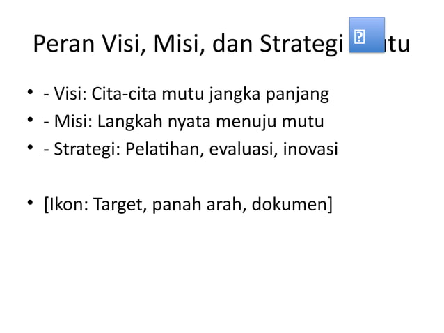 Presentasi_Manajemen_Mutu_Mahasiswa_Visual.pptx