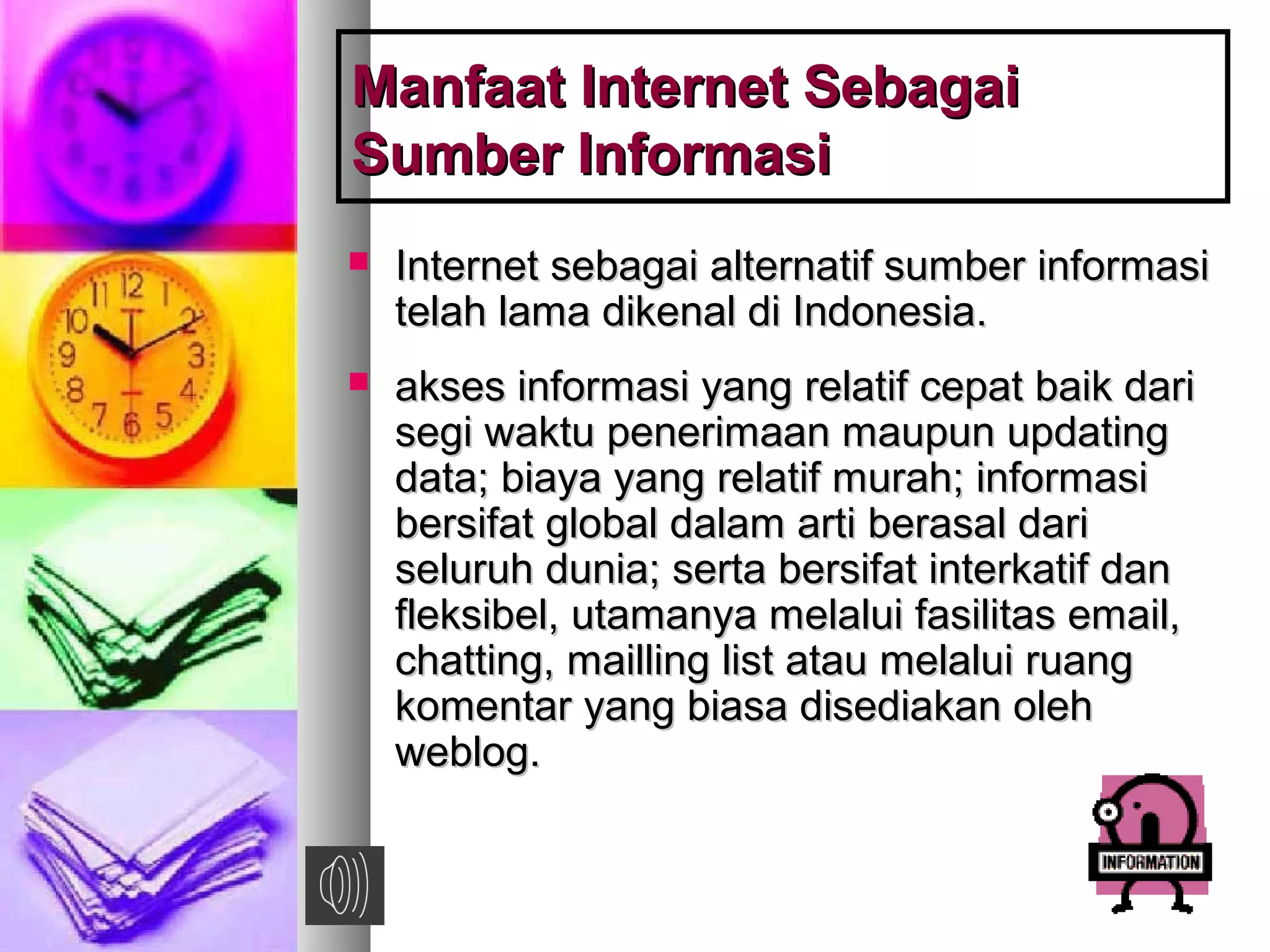 Presentasi manfaat internet dlm dunia pendidikan | PPT