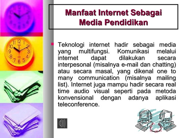 Presentasi manfaat internet dlm dunia pendidikan | PPT