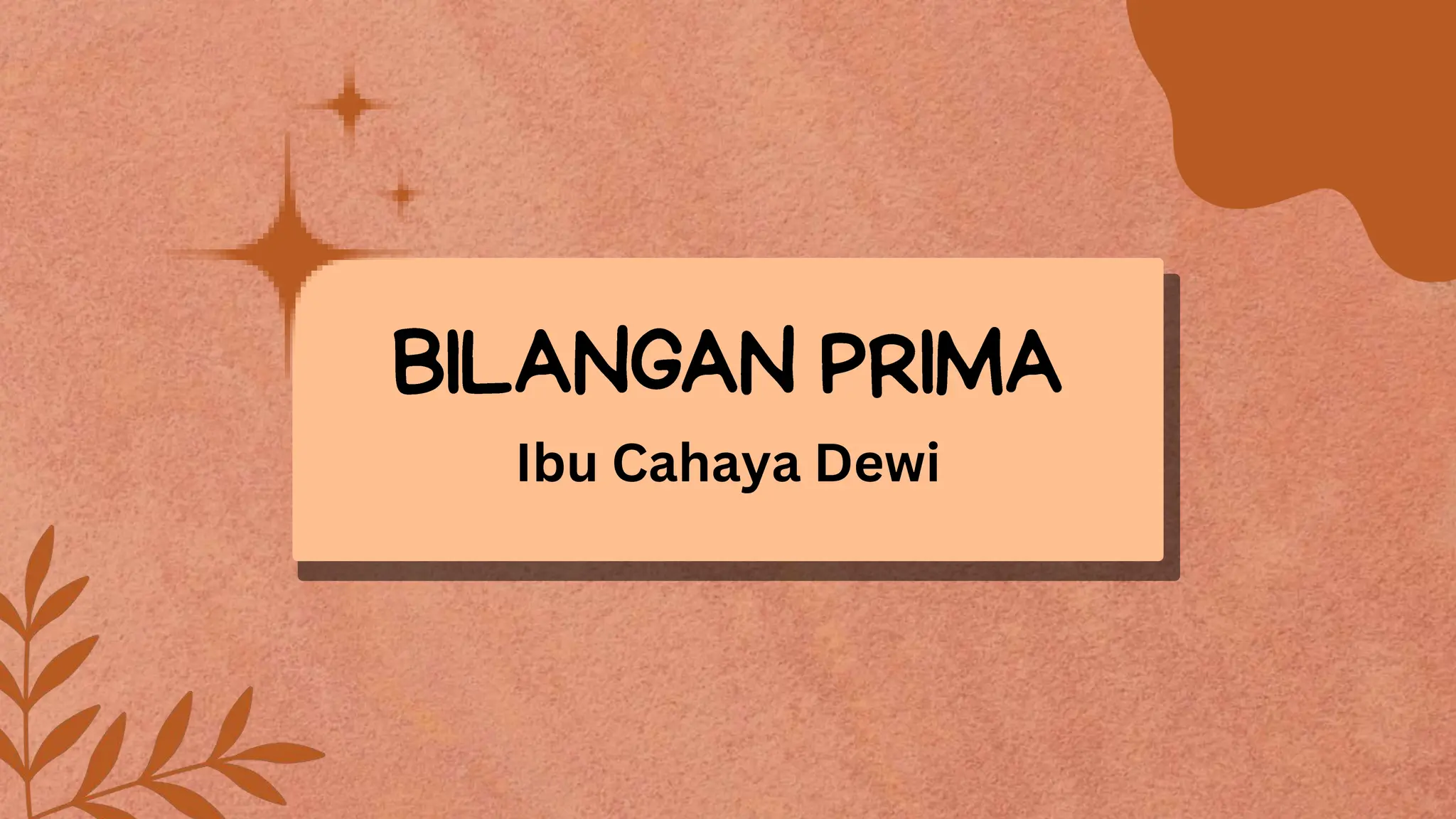 Presentasi Matematika Bilangan Prima Berwarna Estetik.pptx