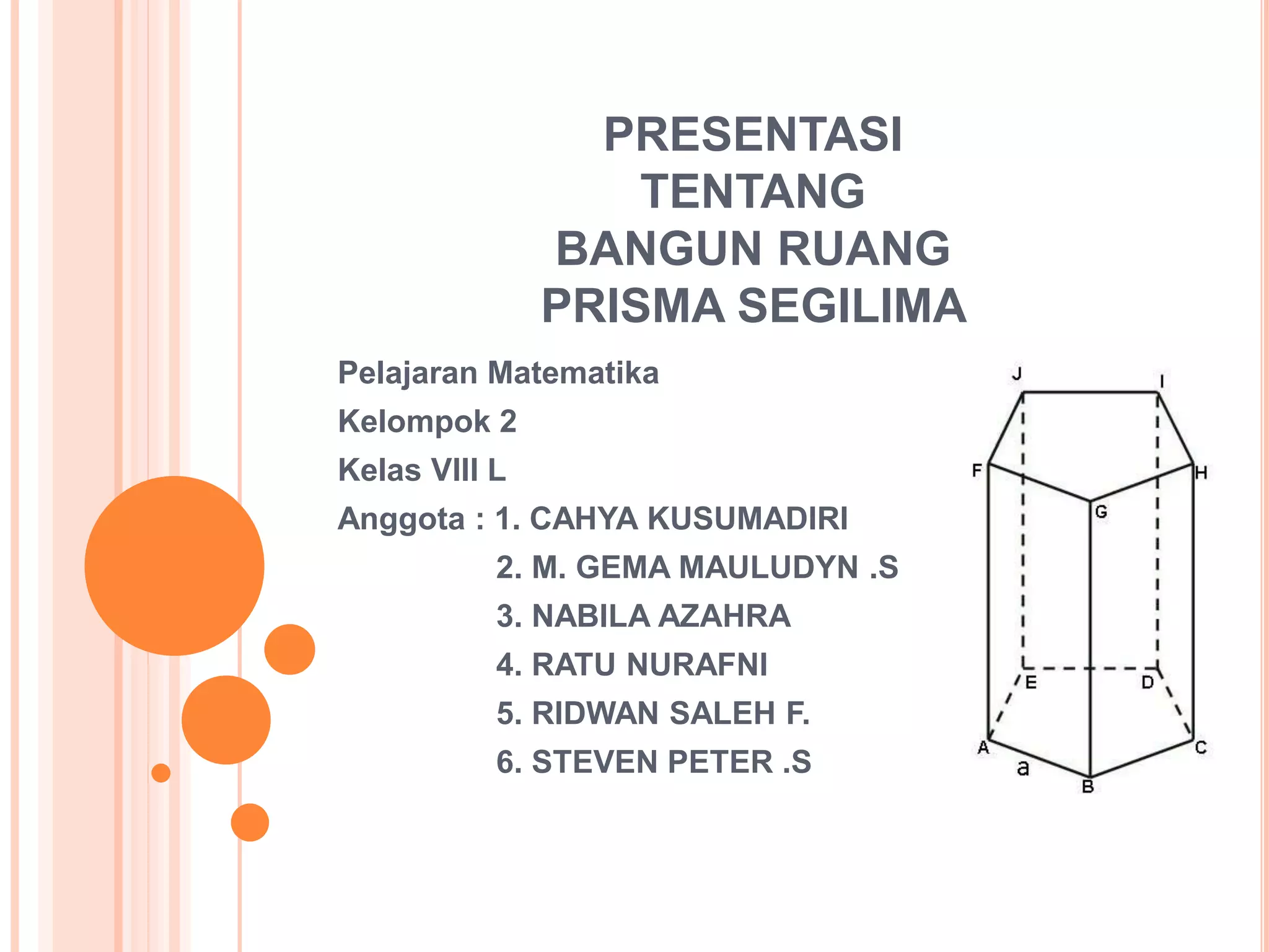 Presentasi matematika prisma segilima | PPTX