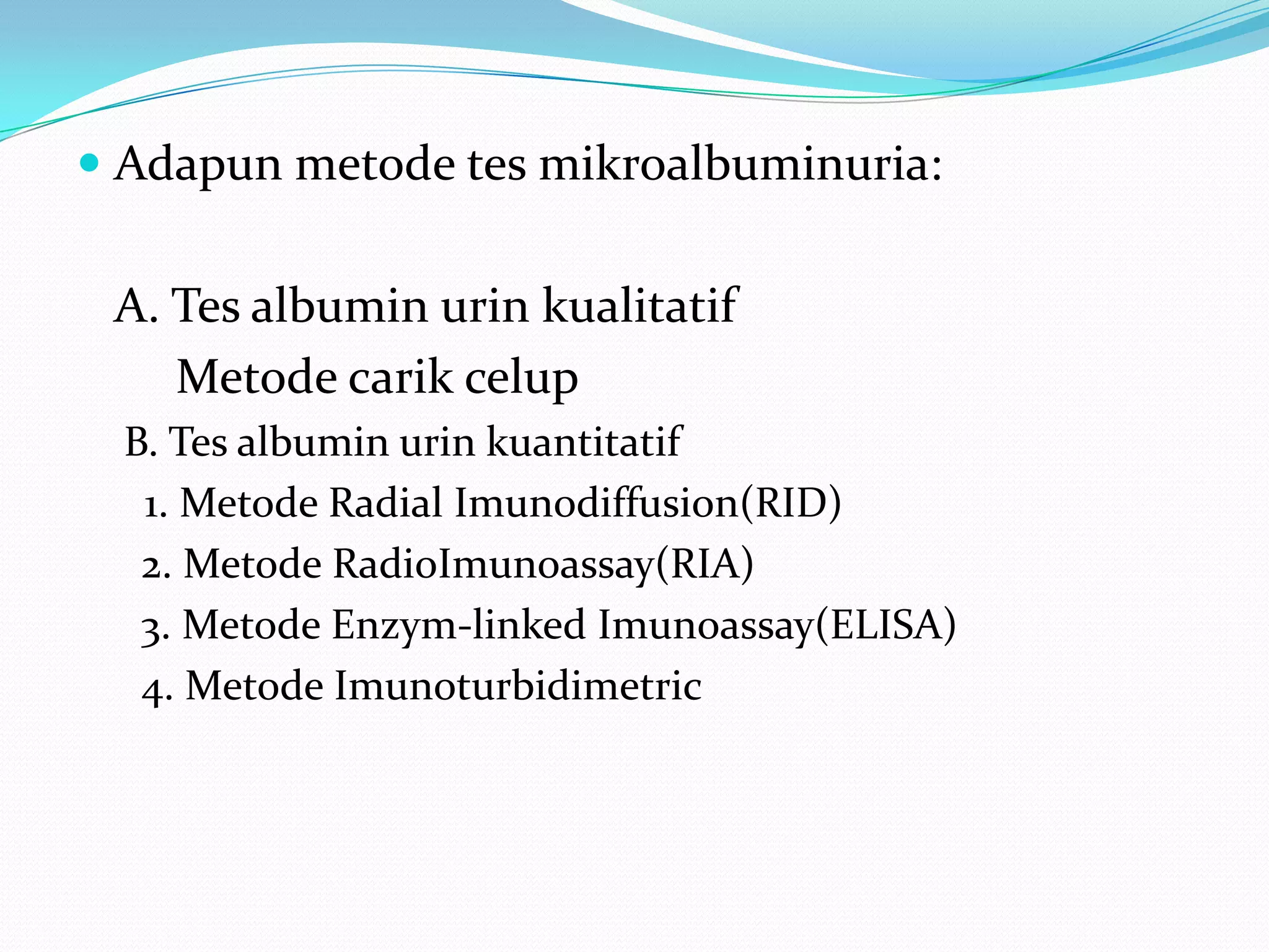 Presentasi metode px mikroalbuminuria | PPTX