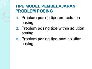 Presentasi model pembelajaran problem posing | PPTX