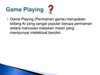 Presentasi modul 11 kecerdasan buatan | PPTX