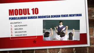 Presentasi Modul 10 kel 5.pptx