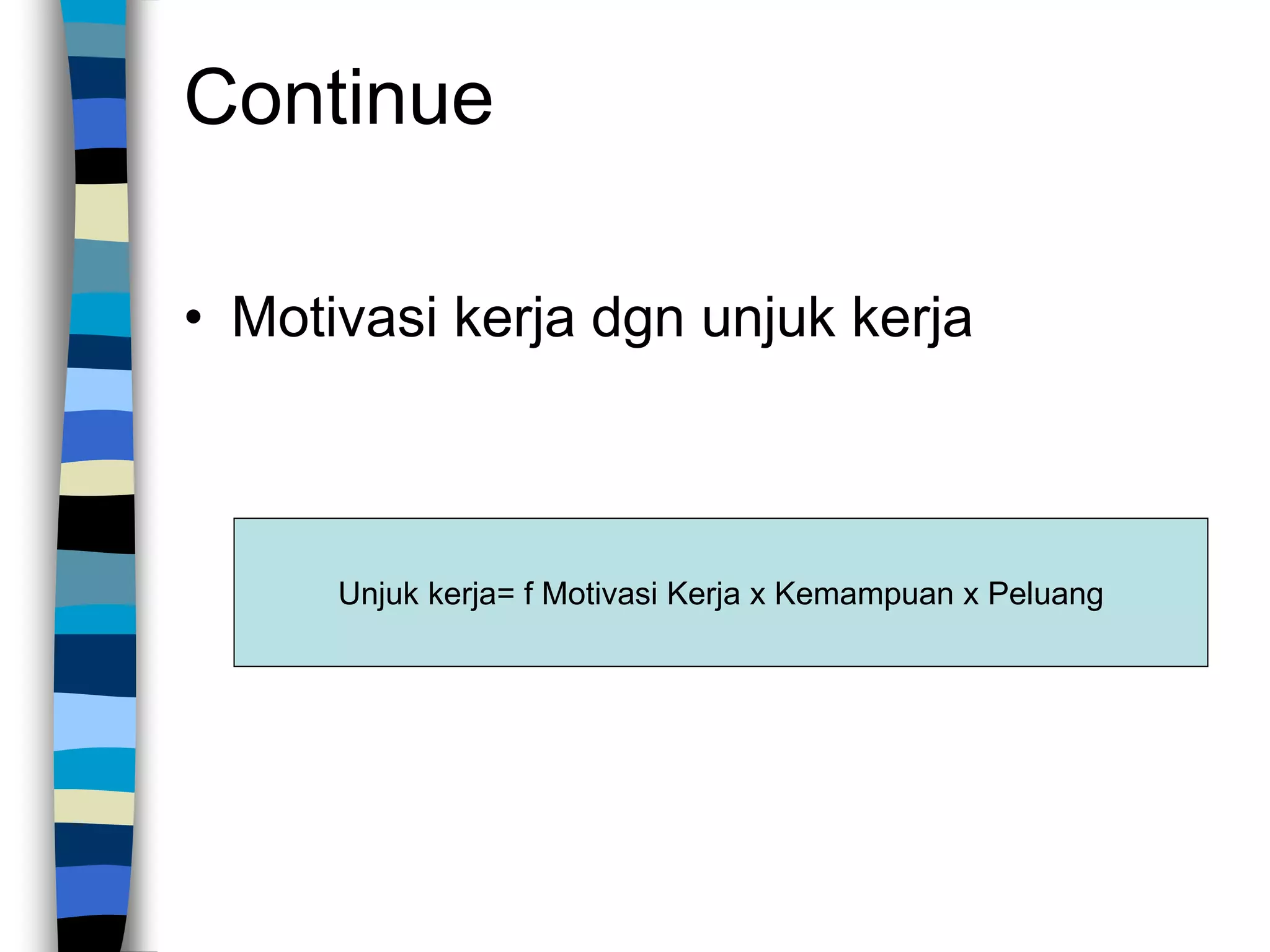 Presentasi motivasi kerja | PPTX