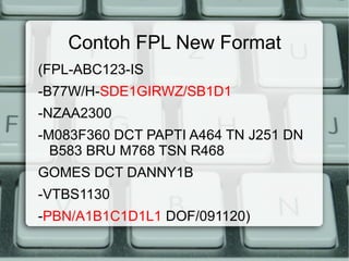 Presentasi new fpl format 2012 | PPT | Air Travel | Travel Type