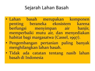 Presentasi no 5 8_sistem konservasi lahan basah | PPTX