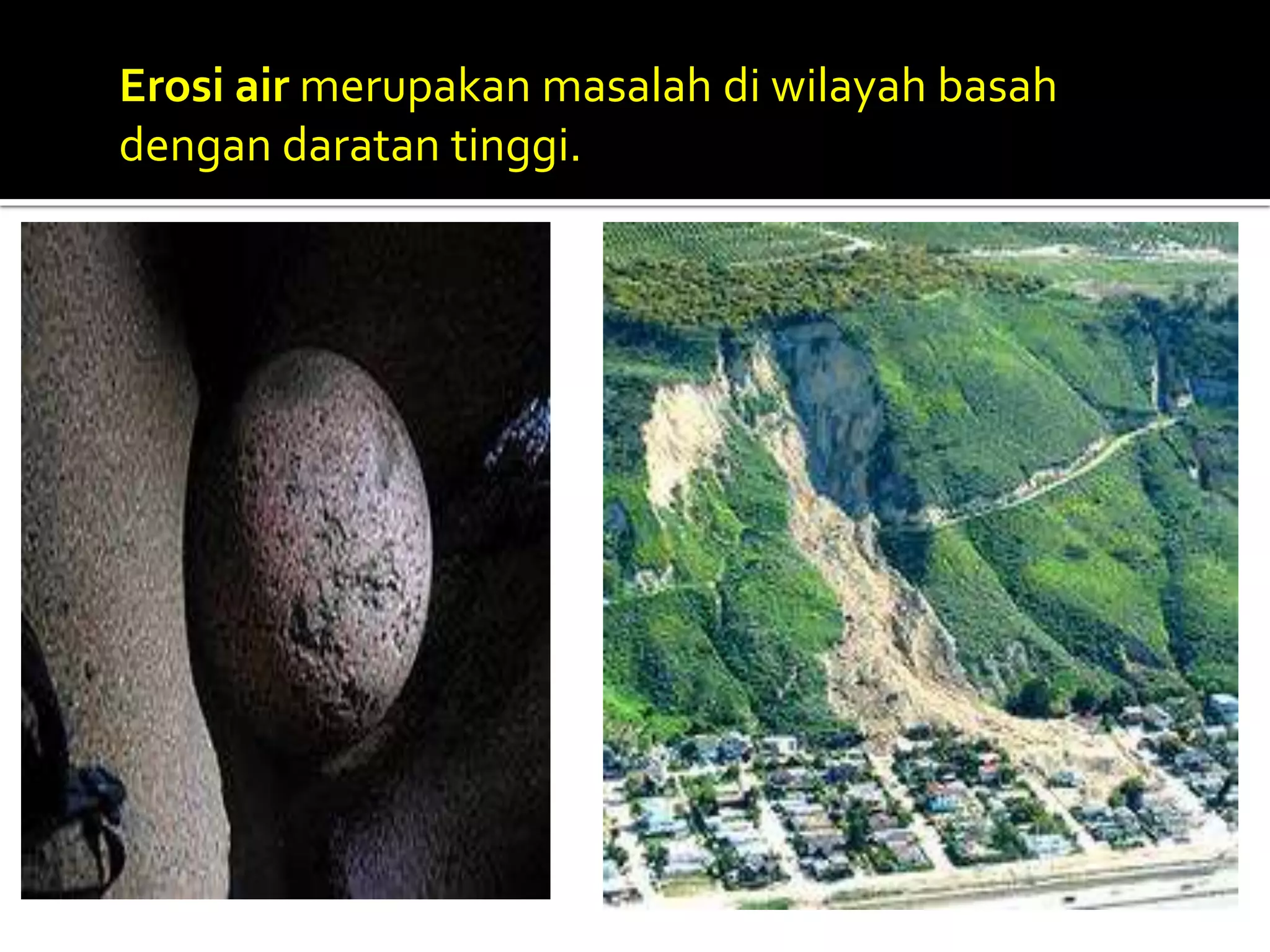 Presentasi no 6 6_bentuk dan proses pembentukan erosi | PPTX