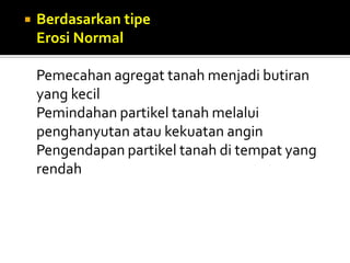 Presentasi no 6 6_bentuk dan proses pembentukan erosi | PPTX