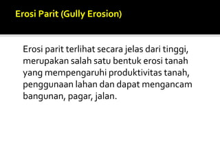 Presentasi no 6 6_bentuk dan proses pembentukan erosi | PPTX