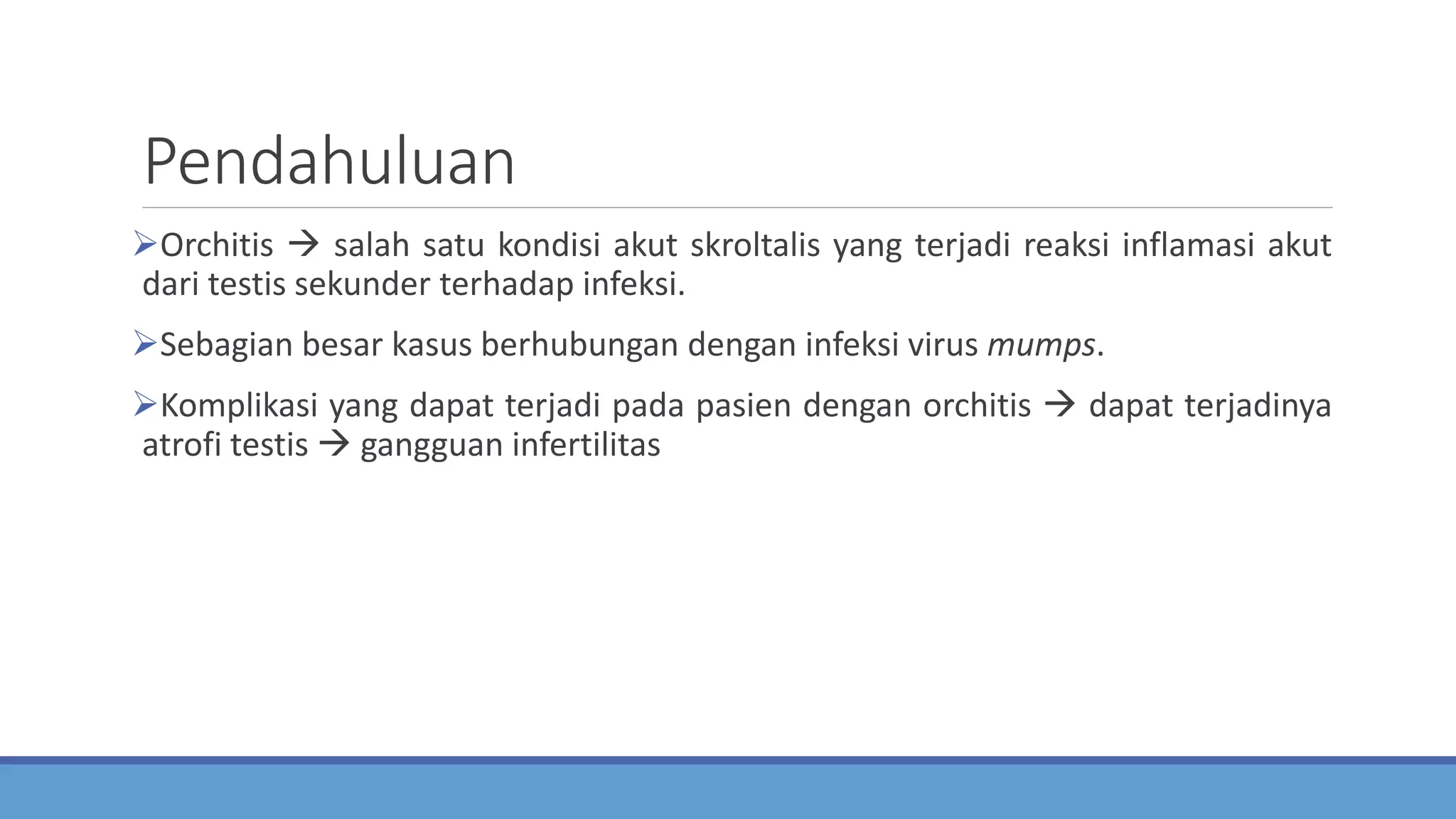 Orkitis (Orchitis) - Presentasi Kasus | PPTX