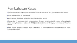 Orkitis (Orchitis) - Presentasi Kasus | PPTX