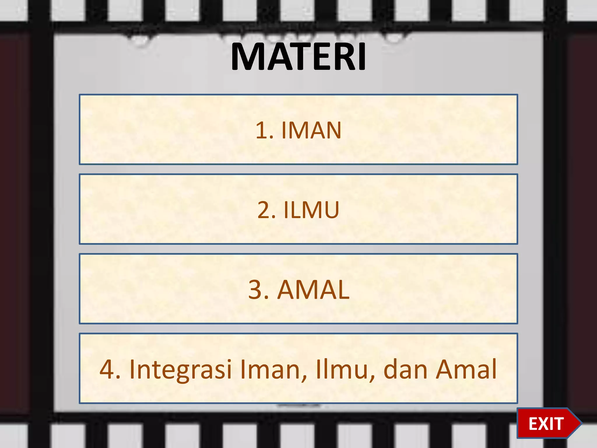 Presentasi integrasi iman, ilmu, dan amal | PPTX