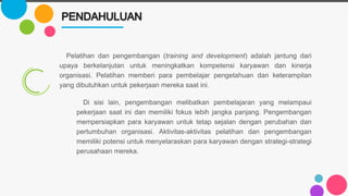 Pelatihan dan Pengembangan Sumber Daya Manusia | PPTX