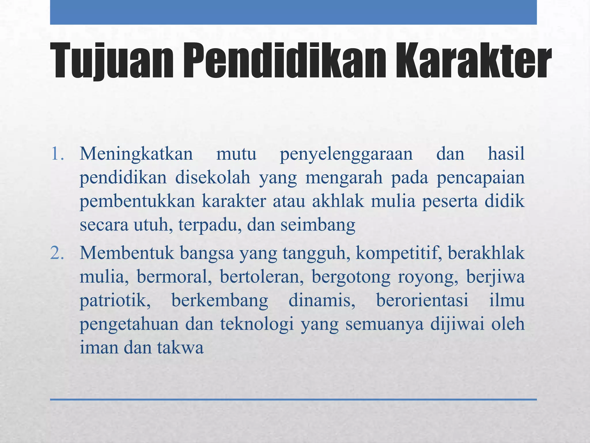 Pendidikan Berkarakter | PPTX