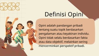 Presentasi Pendidikan Fakta dan Opini Berwarna Batik Illustrasi.pptx