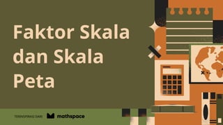 Presentasi Pendidikan Faktor Skala dan Peta Skala Gaya Geometris Tebal ...