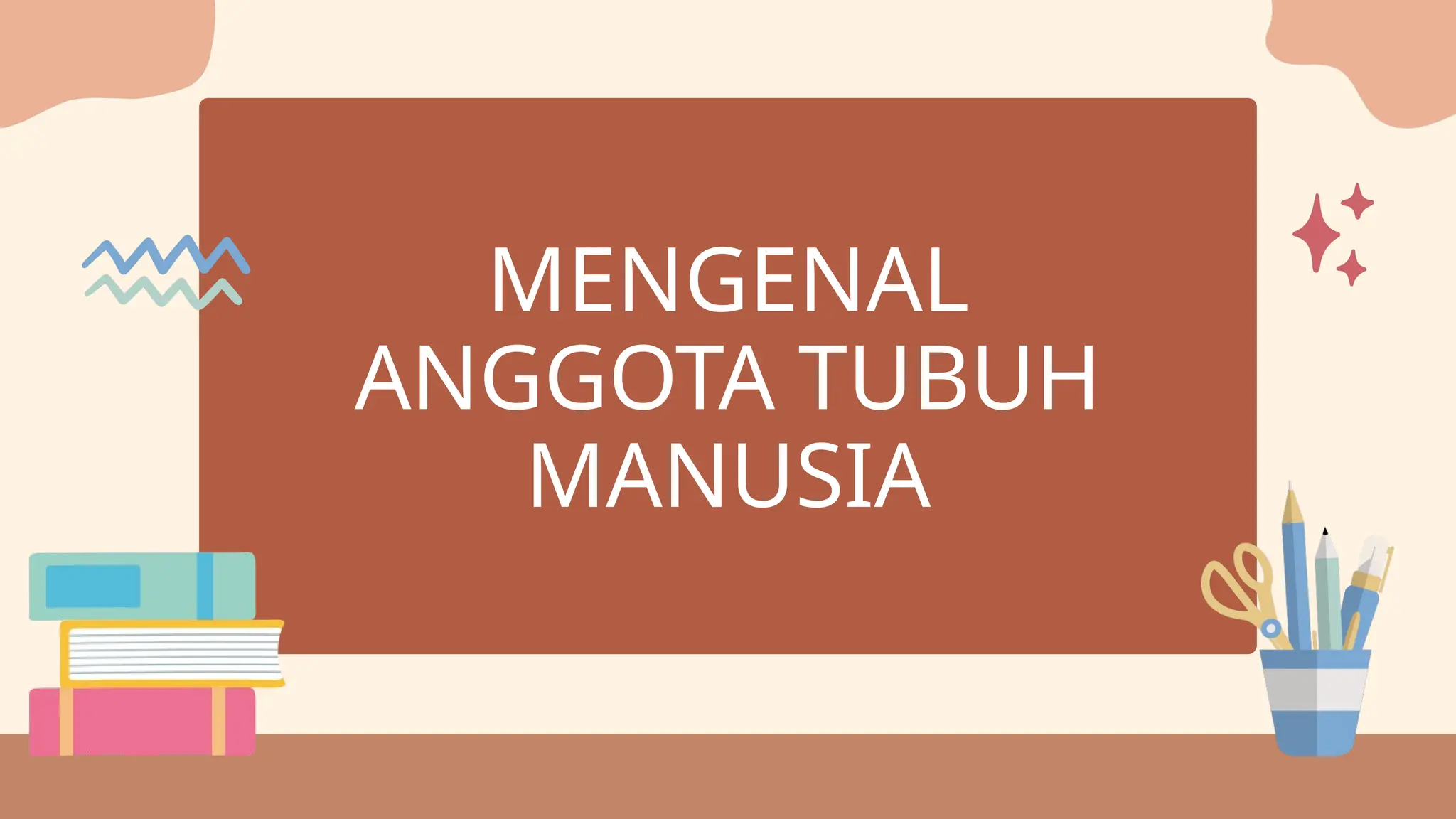 Presentasi Pendidikan IPAS Mengenal Anggota Tubuh Manusia.pptx