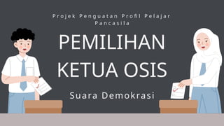 Presentasi Pendidikan Pilketos Berwarna Ilustrasi.pptx