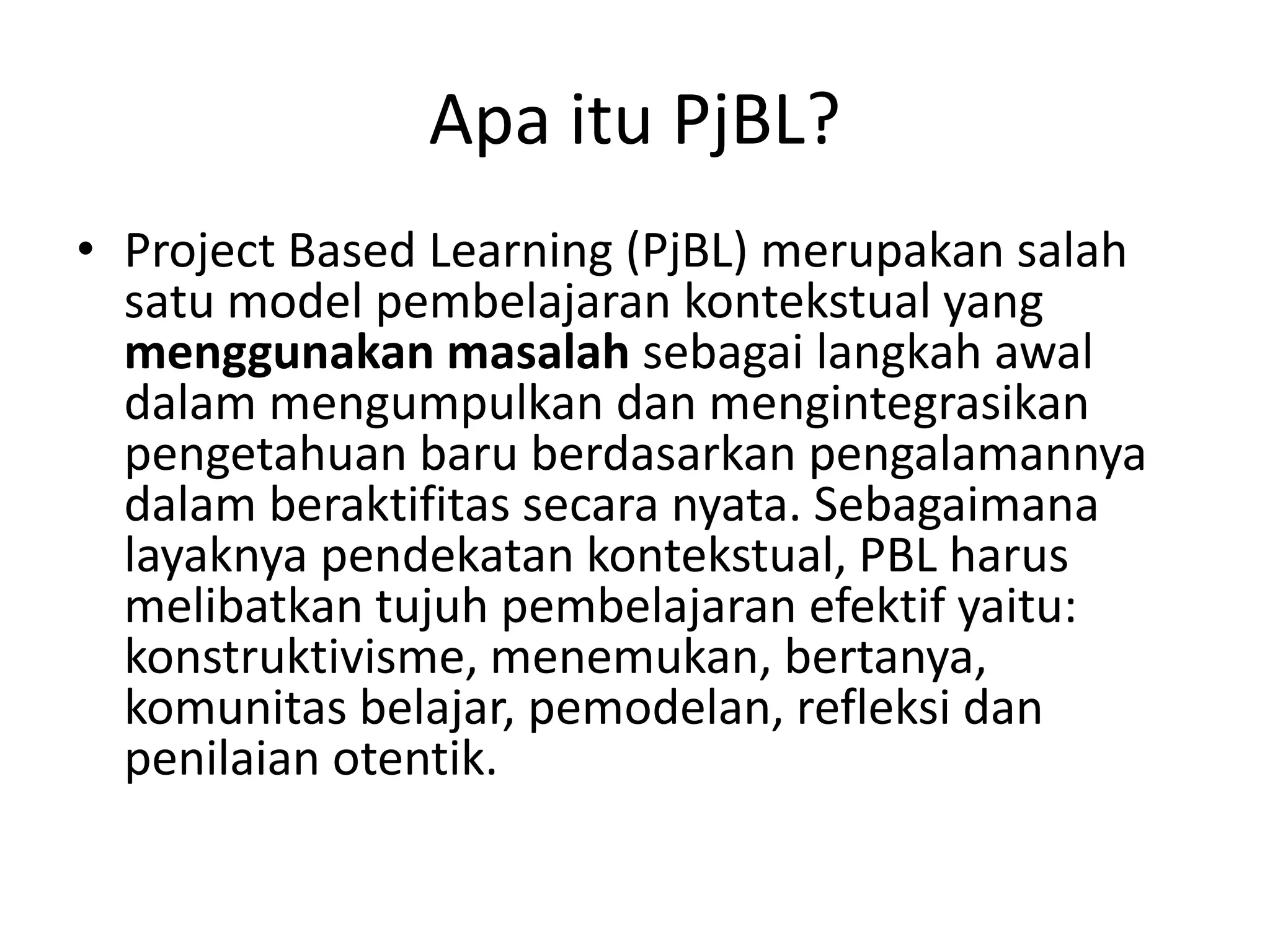 Perancangan PjBL (Project Based Learning) yang Mengintegrasikan ICT | PPTX