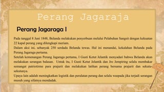 Presentasi Perang Jagaraja Bali Kel.4 8Berkah.pptx