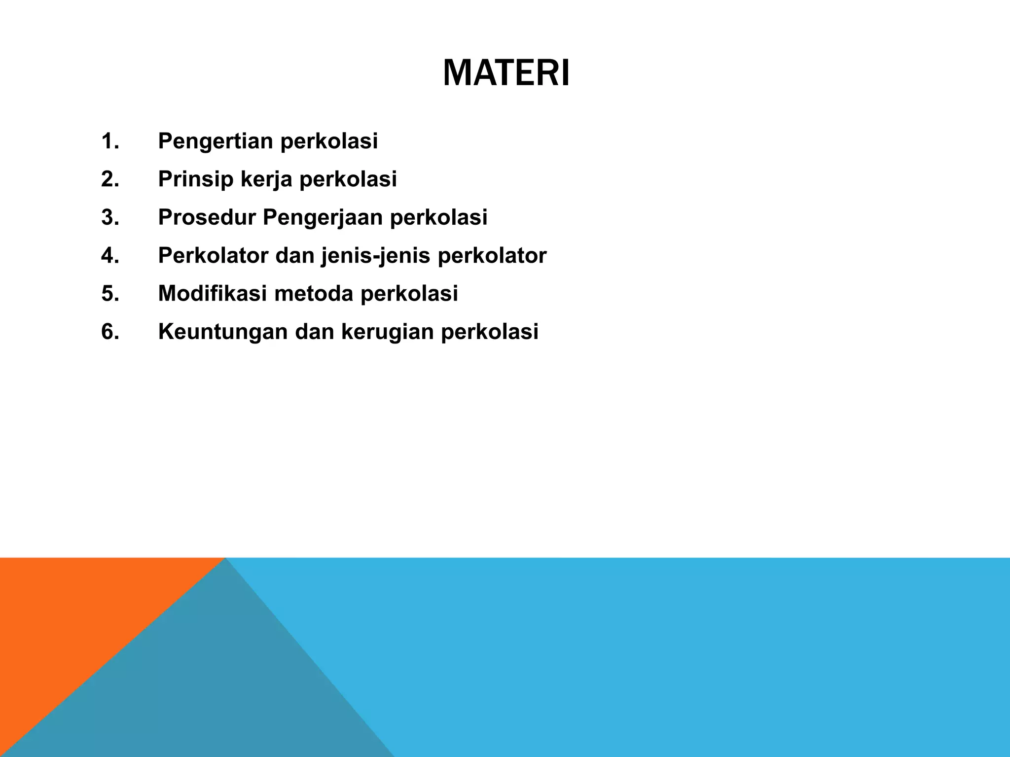 Presentasi perkolasi | PPT