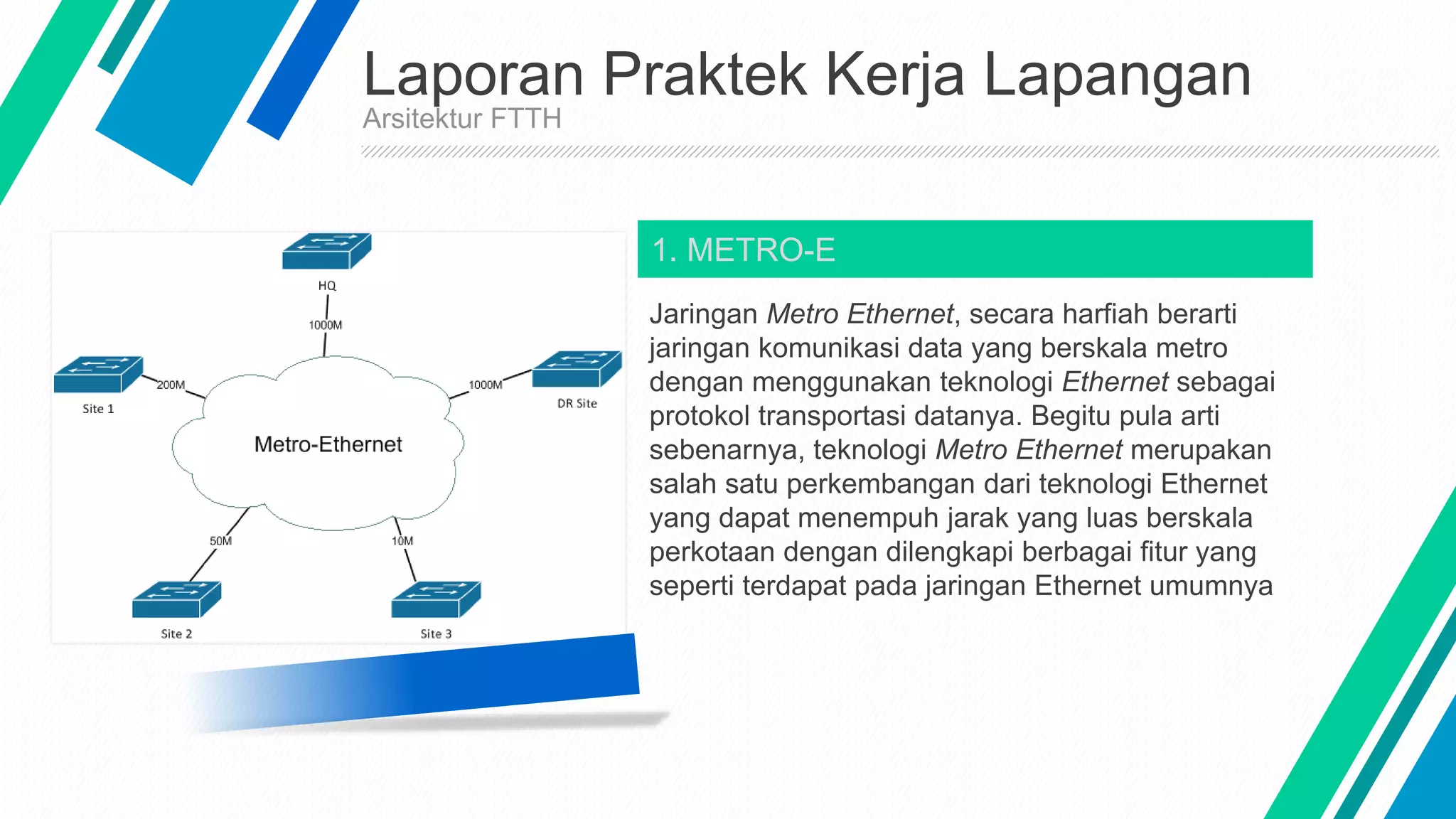 Presentasi Laporan PKL di CCAN dan WAN PT TELKOM | PPTX