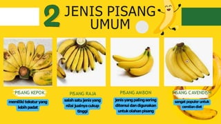 PRESENTASI PISANG ENAK DAN LEZAT SEKALI .pptx