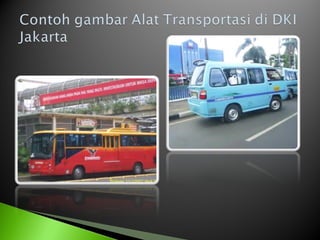 PLKJ - Penambahan Fasilitas di DKI Jakarta | PPT