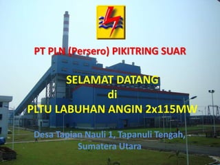 Presentasi PLTU Labuhan Angin 2 X 155 MW.pptx