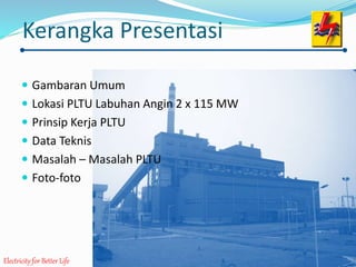 Presentasi PLTU Labuhan Angin 2 X 155 MW.pptx