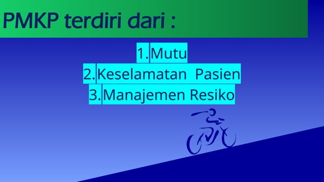 Presentasi PMKP (Peningkatan Mutu dan Keselamatan Pasien).pptx