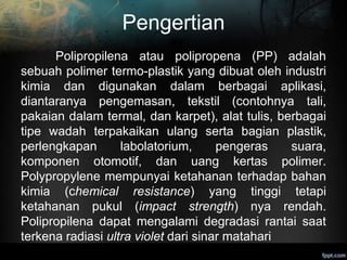 Presentasi poli propilena (pp) | PPTX