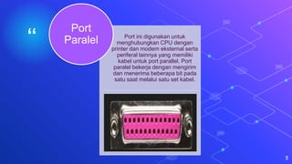 Presentasi port komunikasi dan tes port serial | PPTX