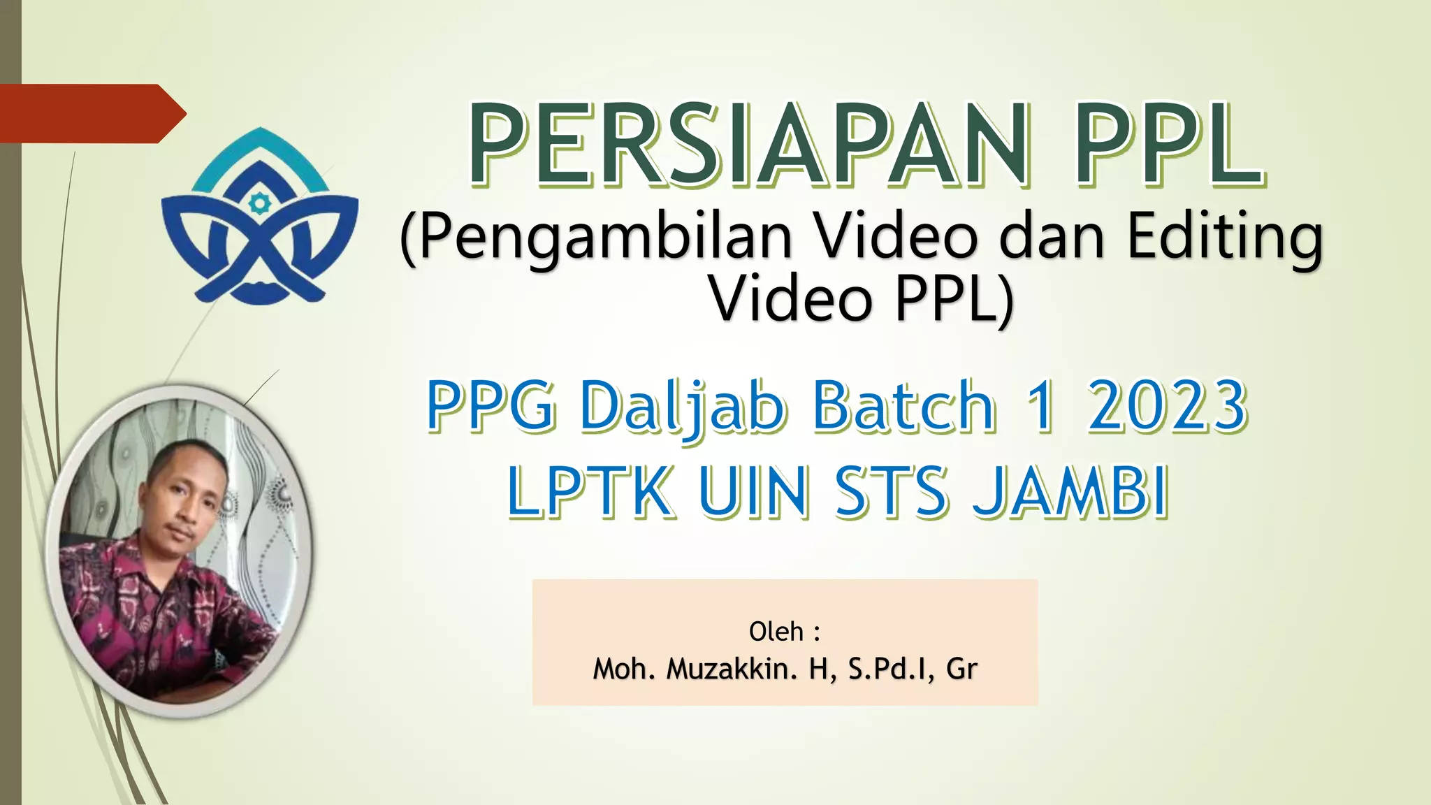 Presentasi Persiapan PPL PPG (teknis pengambilan video).pptx