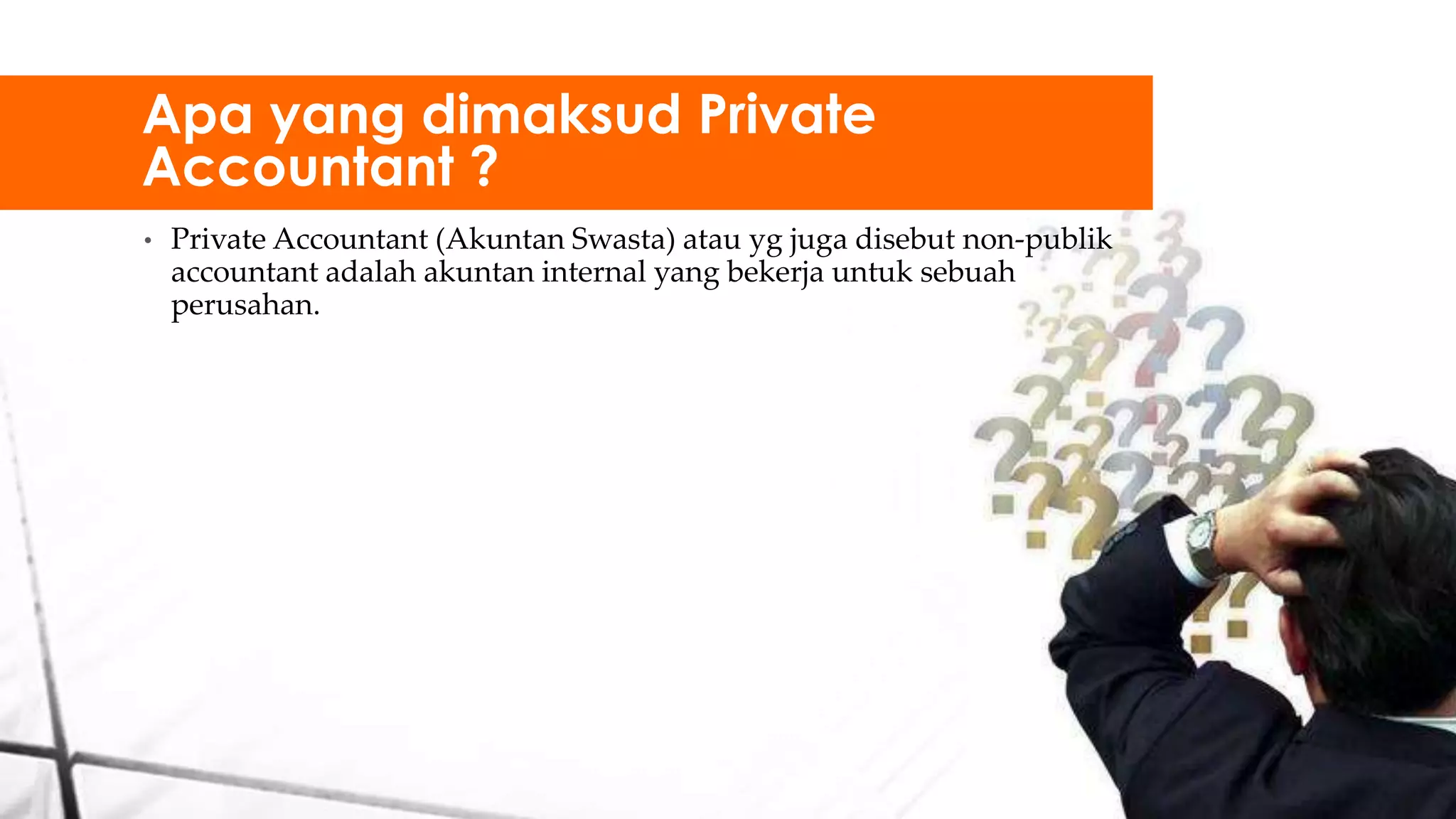 Presentasi private accountant | PPTX