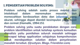 Presentasi PROBLEM SOLVING untuk jenjang SMA.pptx