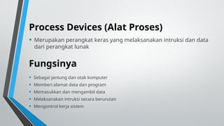 PRESENTASI PROCESS DEVICES KELOMPOK 3.pptx