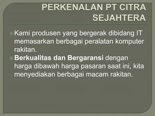 Presentasi produk komputer | PPTX