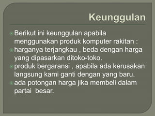 Presentasi produk komputer | PPT