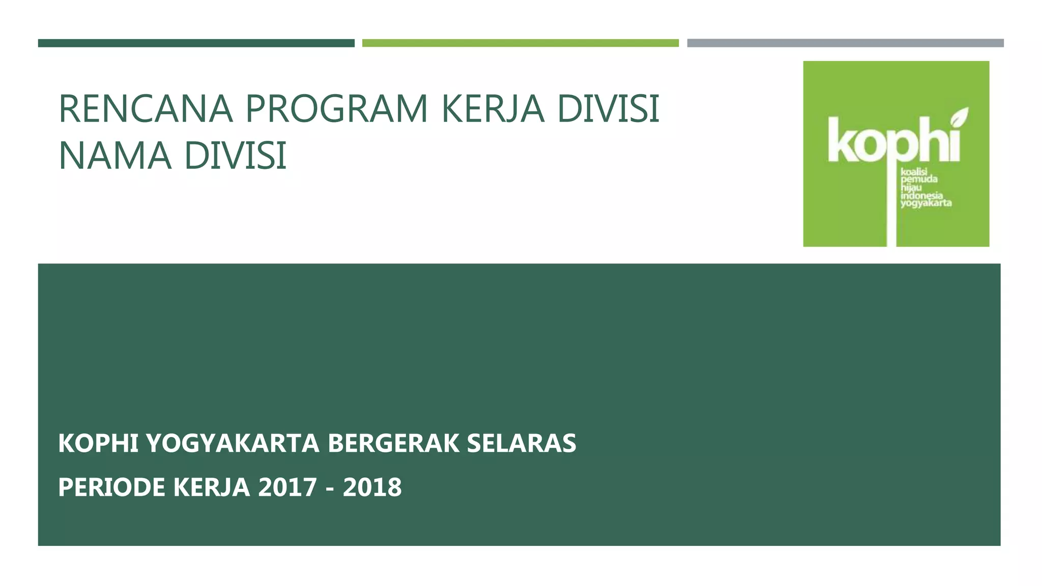 Presentasi program kerja divisi kophi diy 2017 2018 | PPTX