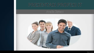 Presentasi Provesi ( Analis Sistem ) | PPT