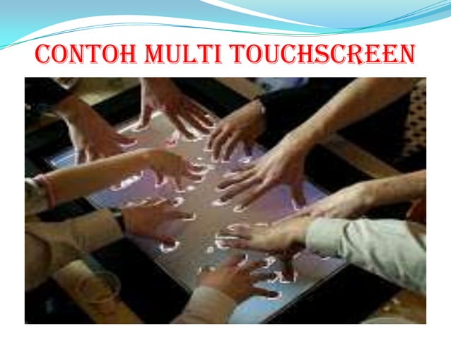Presentasi pti kelompok 3 (touchscreen) | PPT