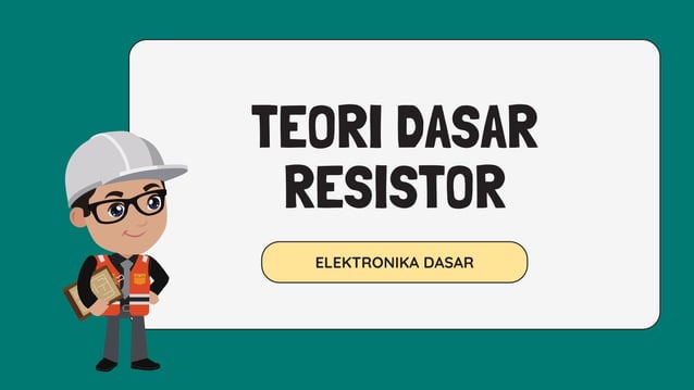 Presentasi Rangkaian Resistor Dasar Elektronika Materi Kelas 10 SMK ...